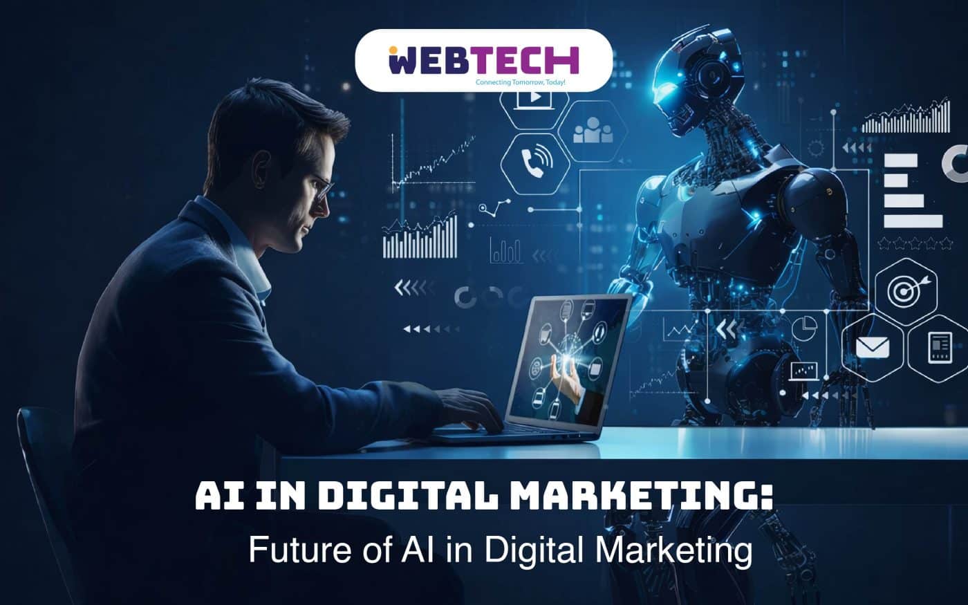 AI in Digital Marketing: Future of AI in Digital Marketing